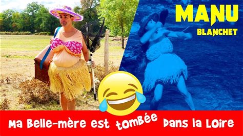 Ma Belle Mère Est Tombée Dans La Loire