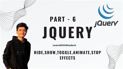 Complete Jquery Hideshowanimatestoptoggle Effects👨🏼‍💻 Part 6