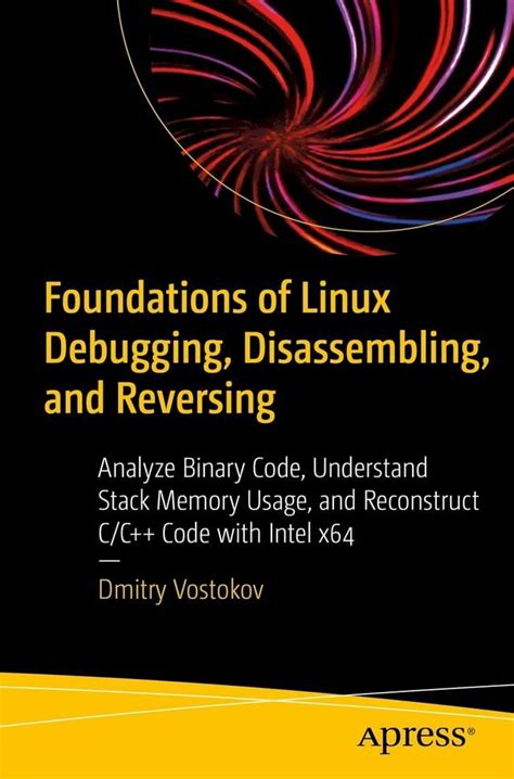 Foundations Of Linux Debugging Disassembling And Reversingkobo電子書
