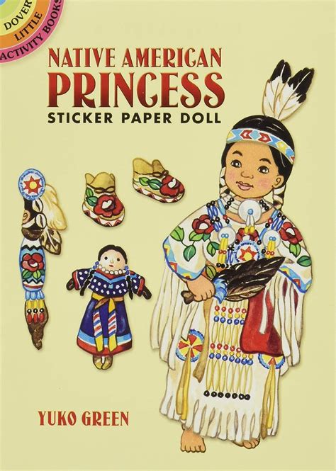 Native American Princess Sticker Paper Doll Green Yuko 9780486451923