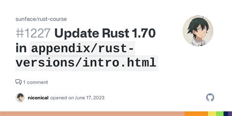 Update Rust 170 In `appendixrust Versionsintrohtml` · Issue 1227 · Sunfacerust Course · Github