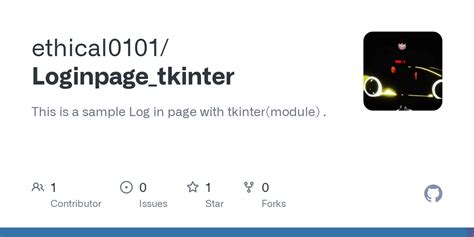 GitHub Ethical Loginpage Tkinter This Is A Sample Log In Page With Tkinter Module