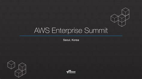 Aws Enterprise Summit 클라우드에서의 보안 양승도 Ppt