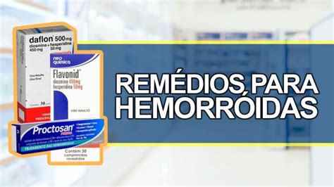 Melhores Remédios em Comprimido para Hemorroida Actualizado julio 2025