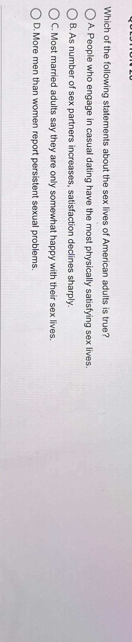 Solved Which Of The Following Statements About The Sex Lives Chegg Com