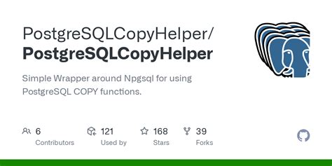 Github Postgresqlcopyhelperpostgresqlcopyhelper Simple Wrapper Around Npgsql For Using
