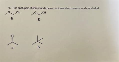 Solved 6 For Each Pair Of Compounds Below Indicate Whi