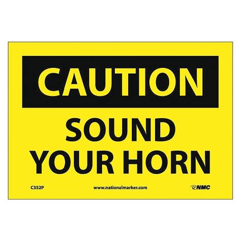 Nmc Caution Sound Your Horn Sign C352p C352p Zoro