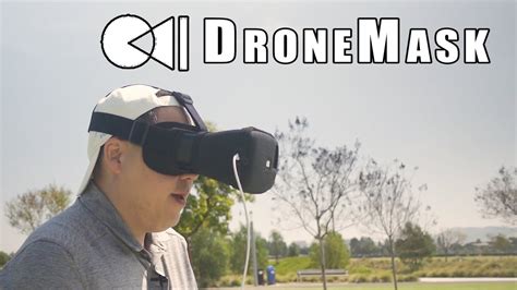 Dronemask Fpv Goggles For Camera Drones 👓 Youtube