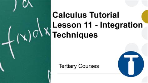 Calculus Tutorial Lesson 11 Integration Techniques YouTube