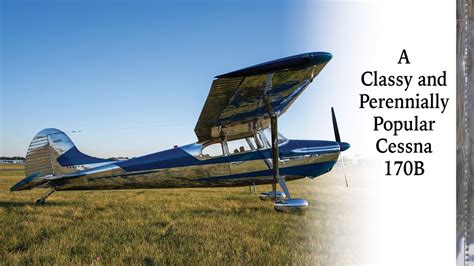 A Classy and Perennially Popular Cessna 170B - YouTube