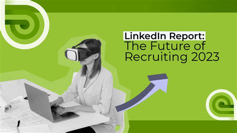 Linkedin Report The Future Of Recruiting 2023