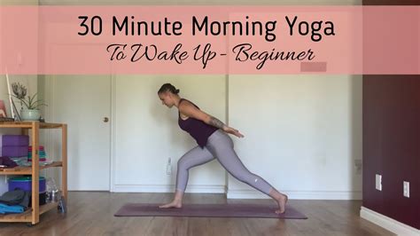 30 Minute Morning Yoga To Wake Up Beginner Youtube