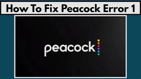 How To Fix Peacock Error Code 1 A Complete Troubleshooting Guide Izoate