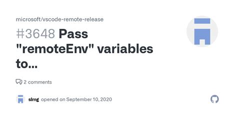Pass Remoteenv Variables To Postcreate Start Attachcommand S And