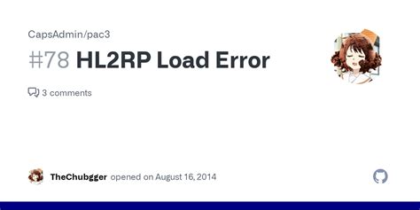 HL2RP Load Error Issue 78 CapsAdmin Pac3 GitHub