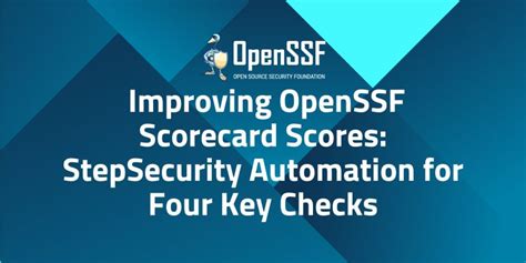 Cathartic Computing Club On Linkedin Improving Openssf Scorecard Scores Stepsecurity