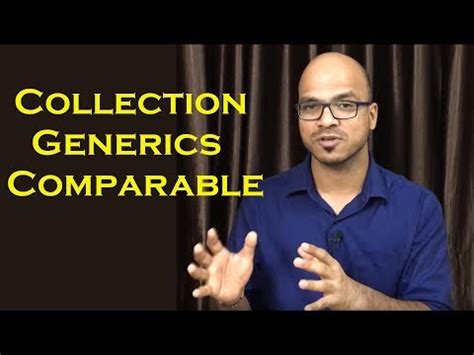 Learn 14 8 Collection And Generics Part 5 In Java With Comparable