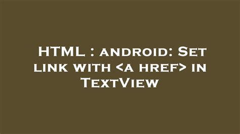 Html Android Set Link With A Href In Textview Youtube