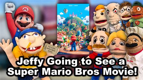 Sml Idea Jeffy Going To See A Super Mario Bros Movie R Supermariologan
