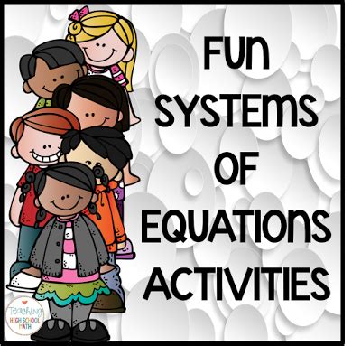 Fun Systems Of Equations Activities Artofit