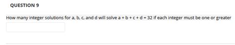 Solved QUESTION How Many Integer Solutions For A B C Chegg