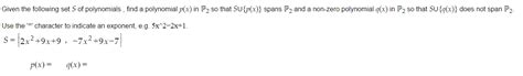 Solved Given The Following Set S Of Polynomials Find A Chegg Com