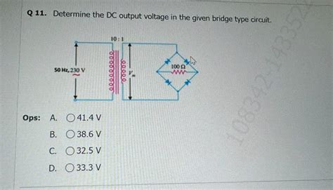 Q 11 Determine The DC Output Voltage In The StudyX