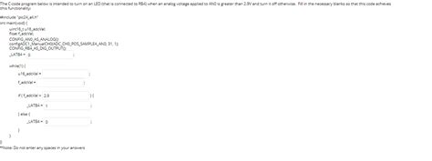 The C Code Program Below Is Intended To Turn On An