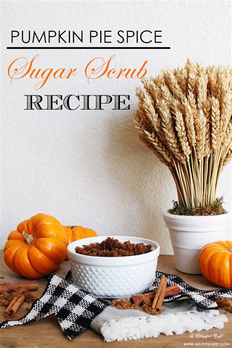 Pumpkin Spice Sugar Scrub Recipe