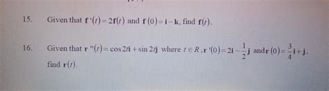 Solved Given That F T F T And F I K Find F T Chegg Com