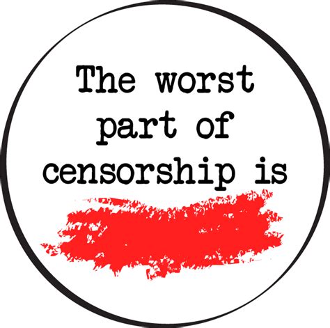 Anti Censorship Quotes Quotesgram