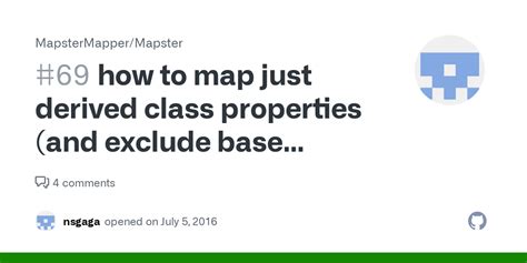 How To Map Just Derived Class Properties And Exclude Base Class · Issue 69 · Mapstermapper