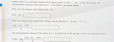Solved Suppose That L ﻿is A Location Function Of An Object
