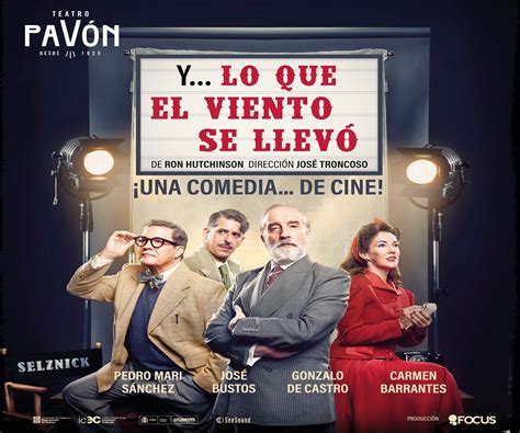 Y Lo que el viento se llevó en Teatro Pavón Madrid La Guía GO