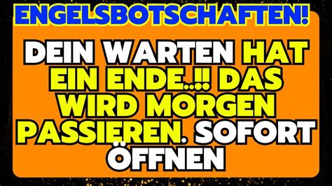 Mein Kind dein Warten ist vorbei Das wird morgen passieren Öffne