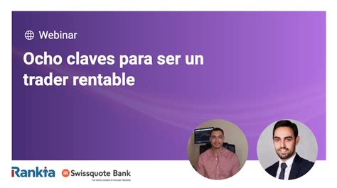 Ocho Claves Para Ser Un Trader Rentable