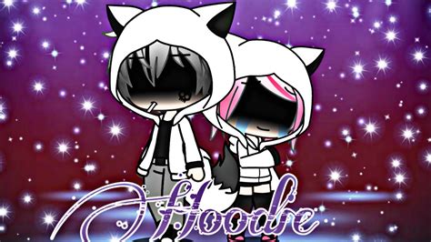 Hoodie Gacha Life Glmv •part 1• Youtube