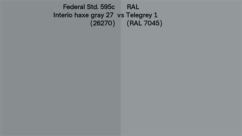 Federal Std 595c Interio Haxe Gray 27 26270 Vs RAL Telegrey 1 RAL