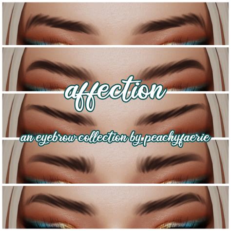 Affection ♡ An Eyebrow Collection By Peachyfaerie Peachyfaerie On Patreon The Sims 4 Skin