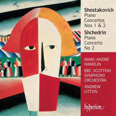 ‎shostakovich Piano Concertos Nos 1 And 2 Shchedrin Piano Concerto