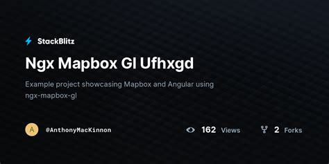 Ngx Mapbox Gl Ufhxgd StackBlitz