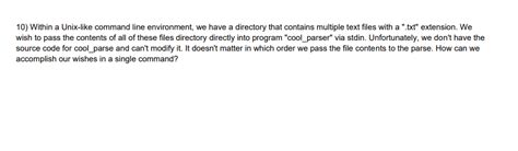Solved 10 Within A Unix Like Command Line Environment We