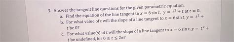 Solved Answer The Tangent Line Questions For The Given Solved Answer The Tangent Line Questions For The Given