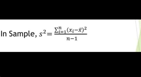 Solved S2n−1∑i1nxi−xˉ2