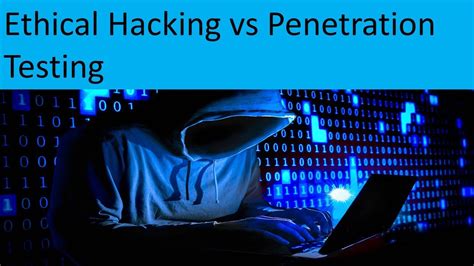 Ethical Hacking Vs Penetration Testing Educational Course YouTube