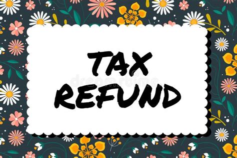 Conceptual Caption Tax Refund Business Overview Applied When Money
