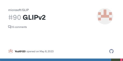 Glipv2 · Issue 90 · Microsoftglip · Github