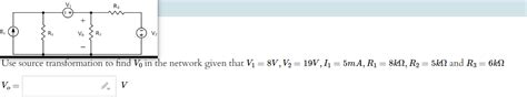 Solved Use Source Transformation To Find V In The Network Chegg