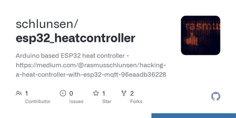 Github Schlunsen Esp Heatcontroller Arduino Based Esp Heat Controller Https Medium